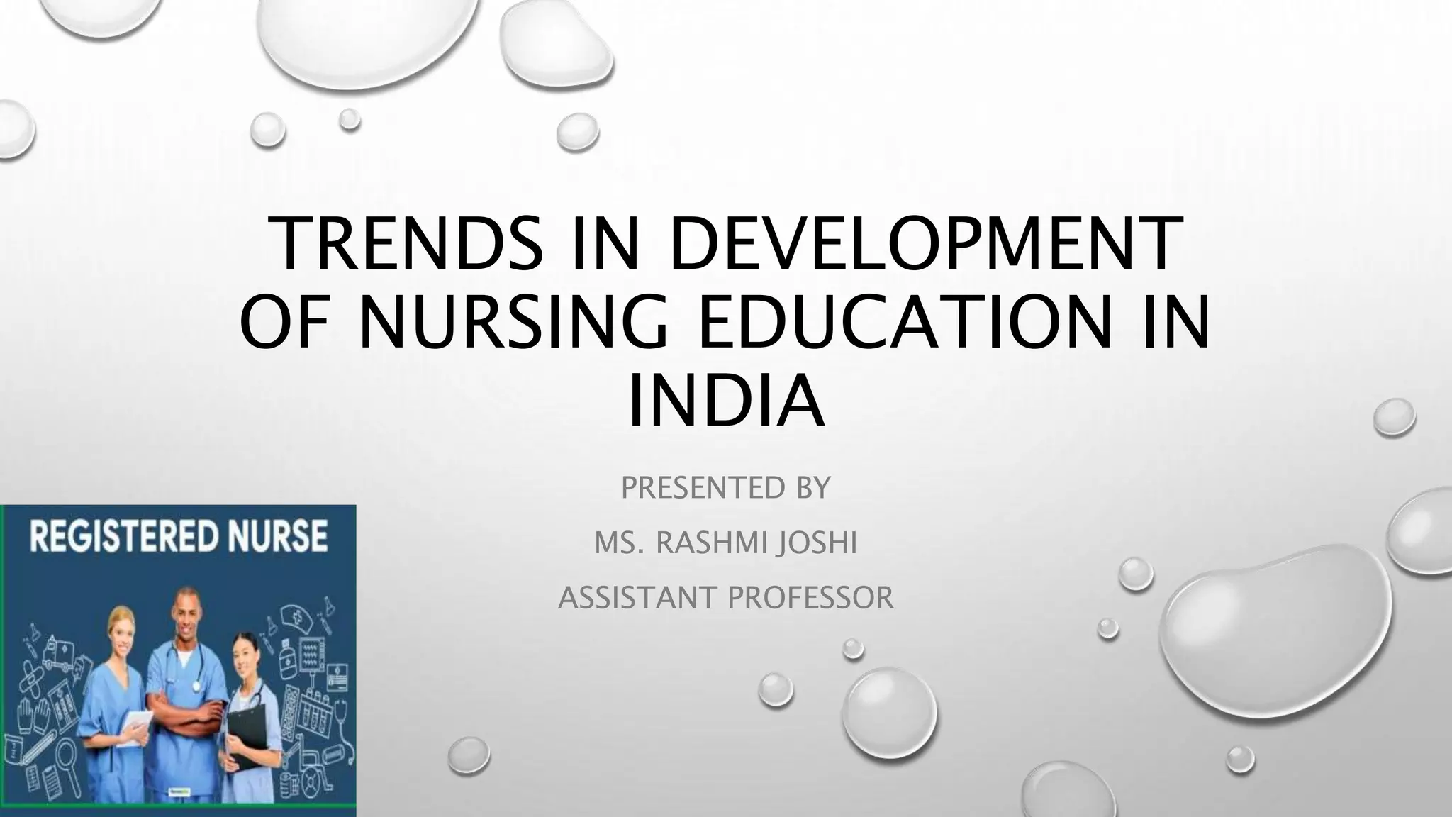 Trends in development of Nursing education in india.pptx