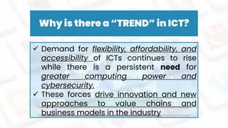 TRENDS IN Information CommunicationTechnology.pptx