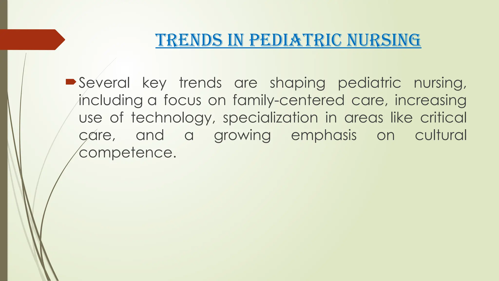 trends in pediatric nursing .pptx