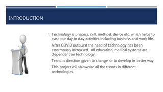 Trends in technology | PPTX | Technology Industry | Industries
