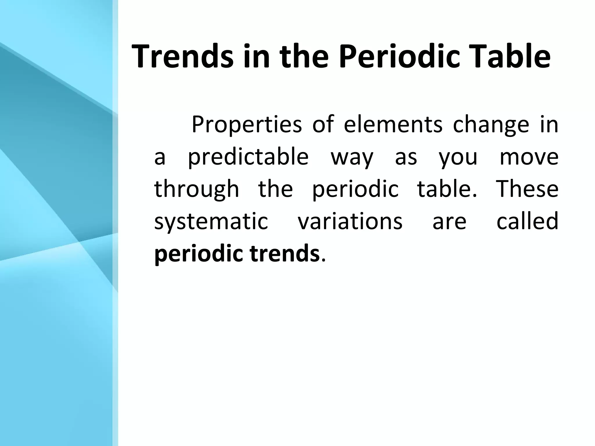 Trends in the periodic table | PPT