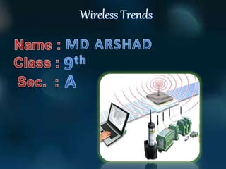 Trends in wireless computing | PPT
