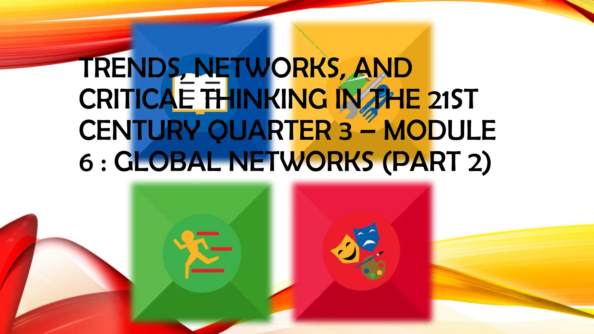 Trends, Networks, and Critical Thinking in.pptx