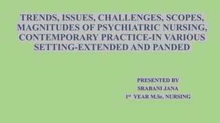 TRENDS in psychiatric nursing. HISTORICAL PRESPECTIVES | PPTX