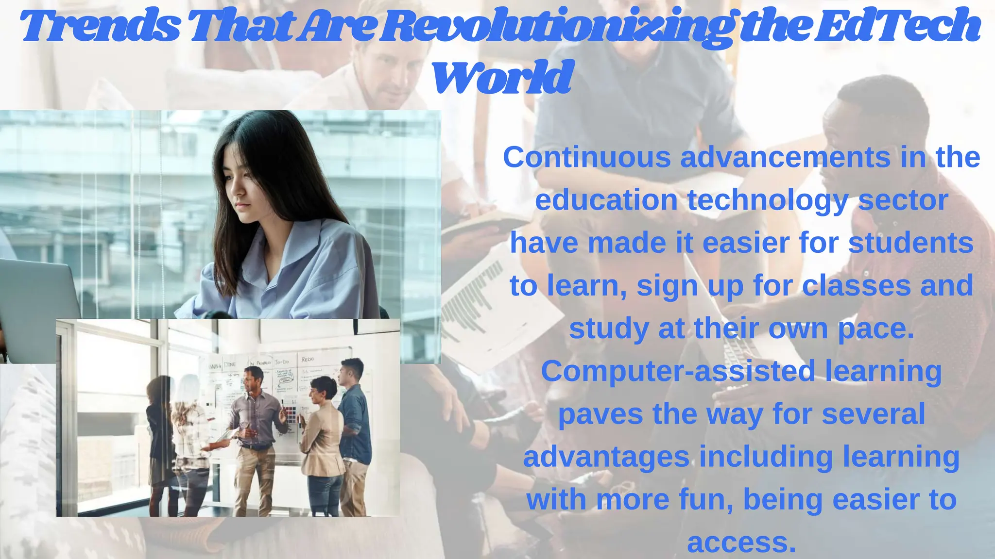 Trends That Are Revolutionizing The Edtech World Pptx