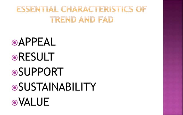 Trends vs. Fads | PPTX | Fashion Trends | Style & Fashion