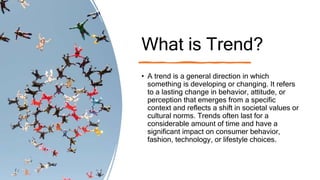 Trend Versus Fad - Short Introduction.pptx