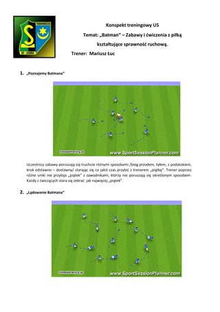 Trening u5 batman; zabawy i ćwiczenia z piłką kształtujące sprawność ...