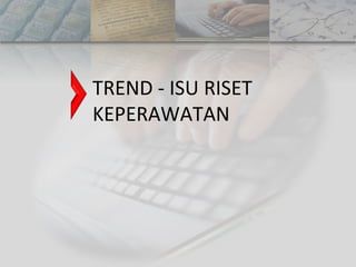 Tren isu | PPT