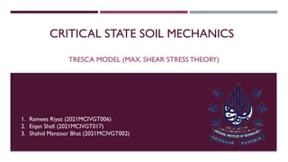 Tresca Model for Geotechnical Engineering | PPT