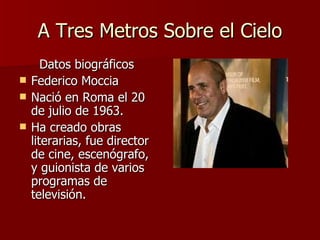Tres metros sobre el cielo por cecilia serna | PPT