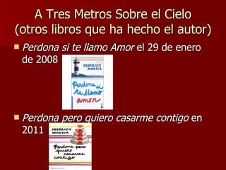 Tres metros sobre el cielo por cecilia serna | PPT