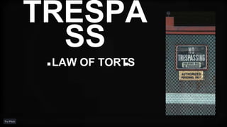 trespass.pptx