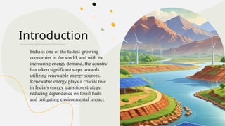 Renewable energy in India A comprehensive study | PPTX