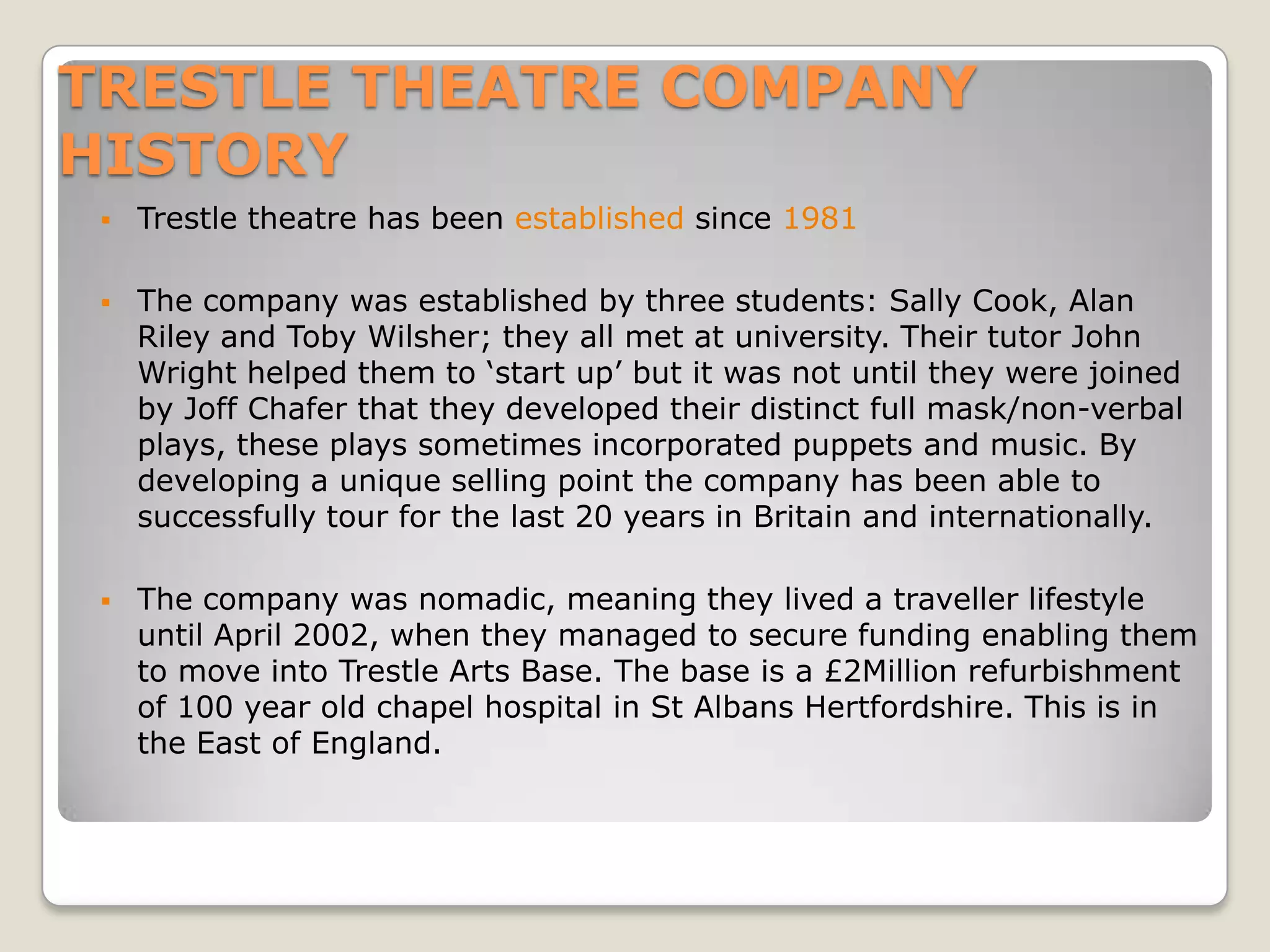 Trestle theatre presntation | PPTX