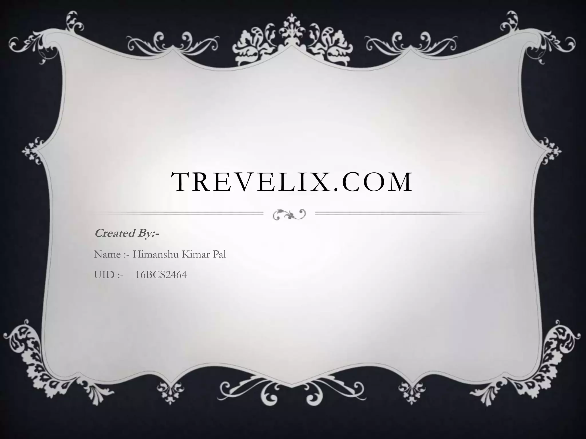 Trevelix project ppt | PPTX