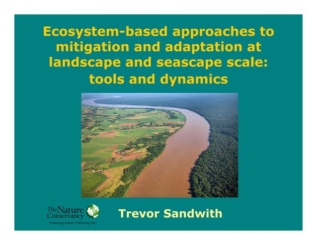 Ecosystem-based approaches to mitigation and adaptation at landscape and seascape scale: tools ...