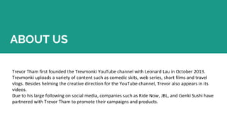 Trevor Tham | Co-Founder of Trevmonki | PPTX