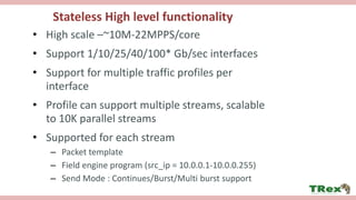 TRex Realistic Traffic Generator - Stateless support | PPTX