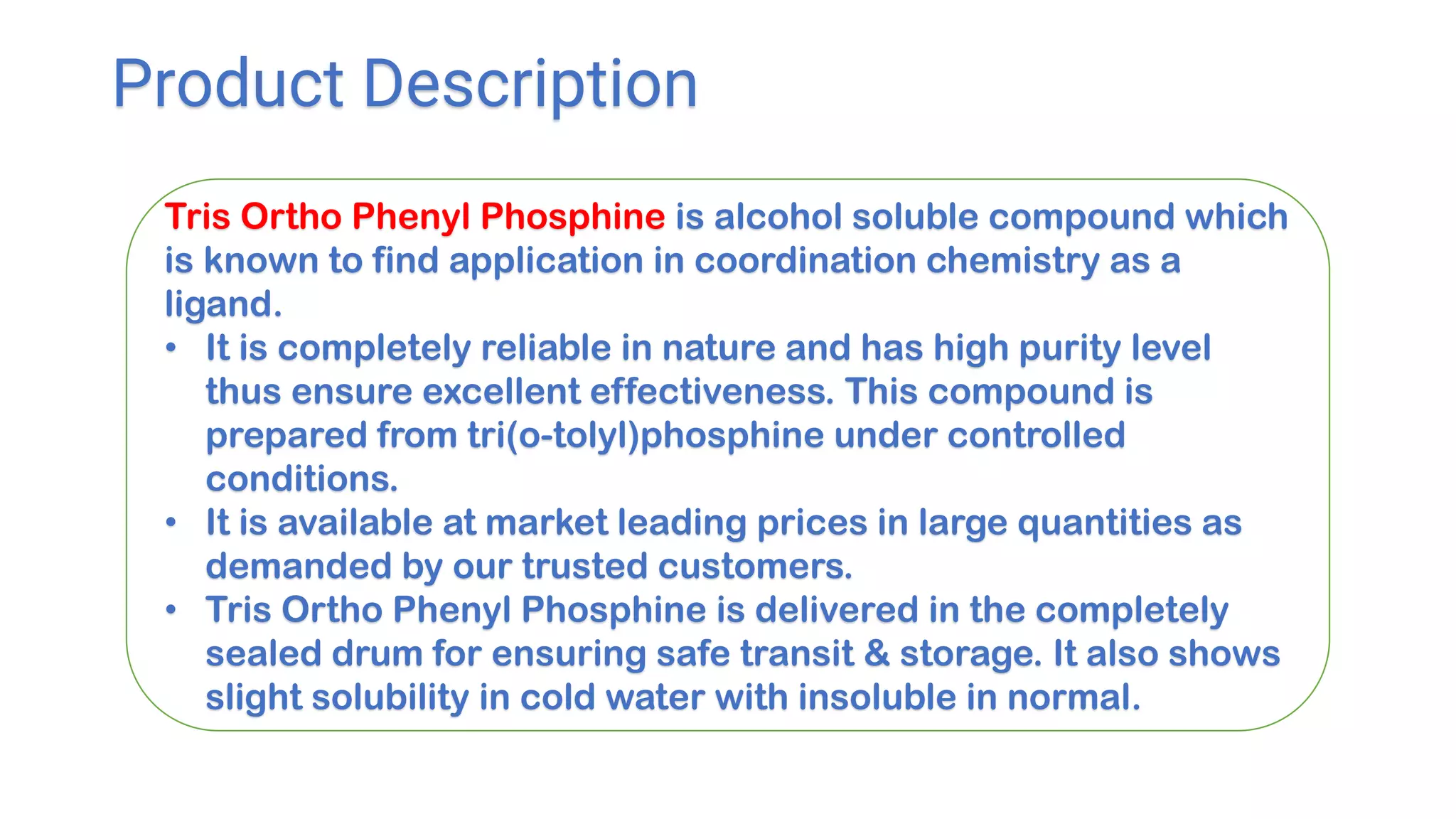 Tri ortho-phenyl-phosphine | PPT