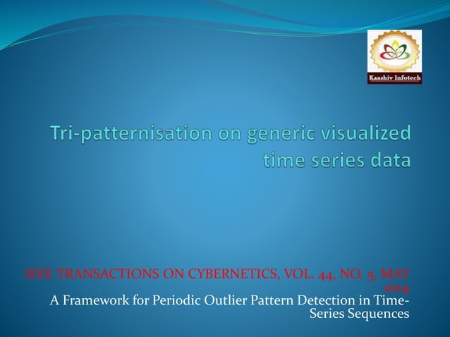 A Framework For Periodic Outlier Pattern Detection In Time Series