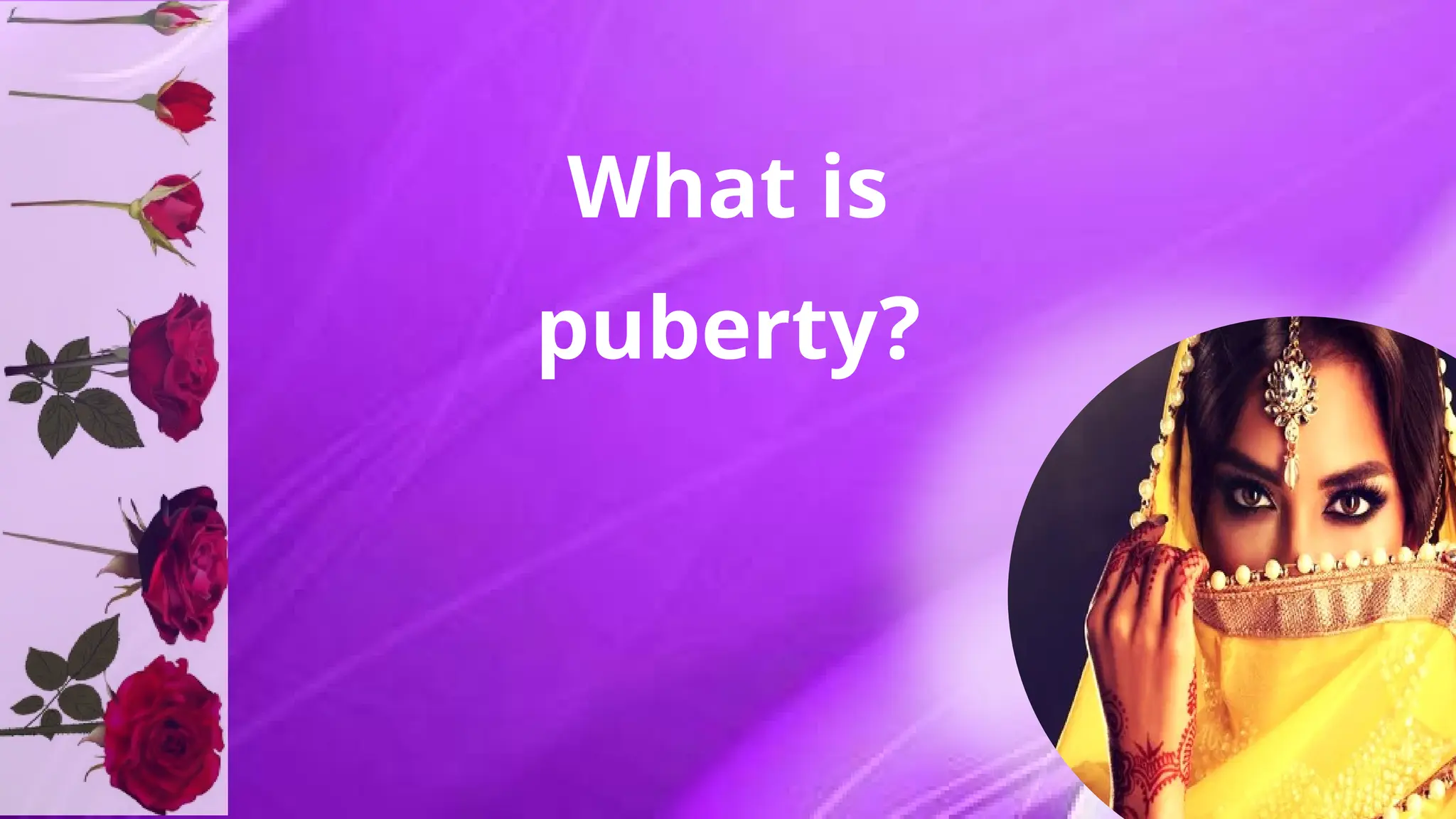 Puberty for girls Puberty is the time when kids grow into young adults ...
