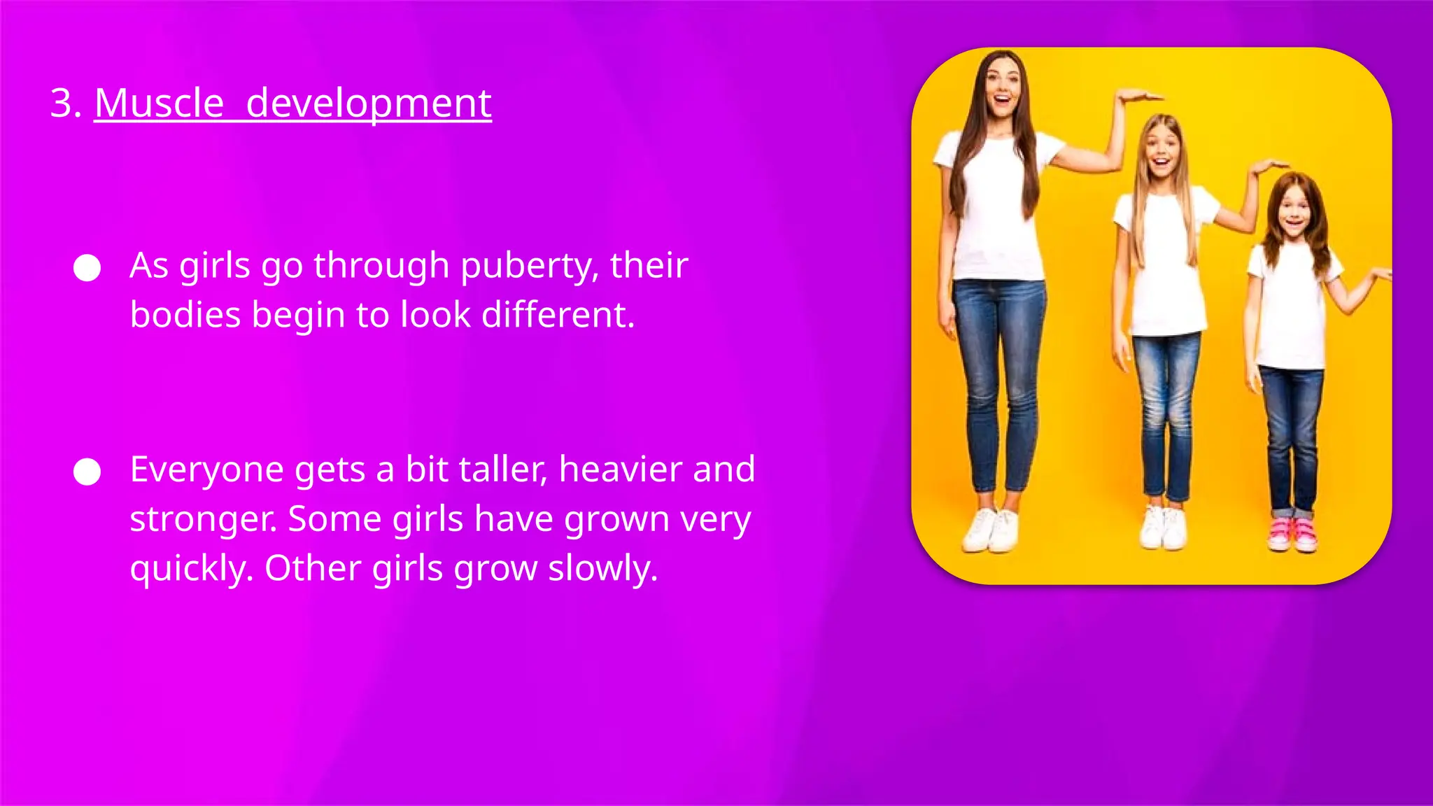 Puberty for girls Puberty is the time when kids grow into young adults ...