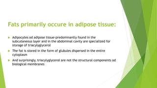 triacylyglycerol with detail explanation.pptx