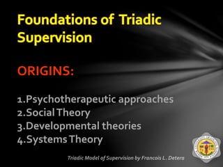 Triadic Model of Supervision | PPT