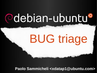 Ubuntu Bug Triage | ODP