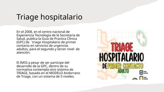TRIAGE SU HISTORIA Y TAMBIEN ABORDAMOS EL TRIAGE OBTETRICO | PPTX