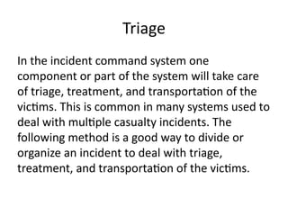 Multiple Casualty Incident, Triage and Dead body Management | PPT