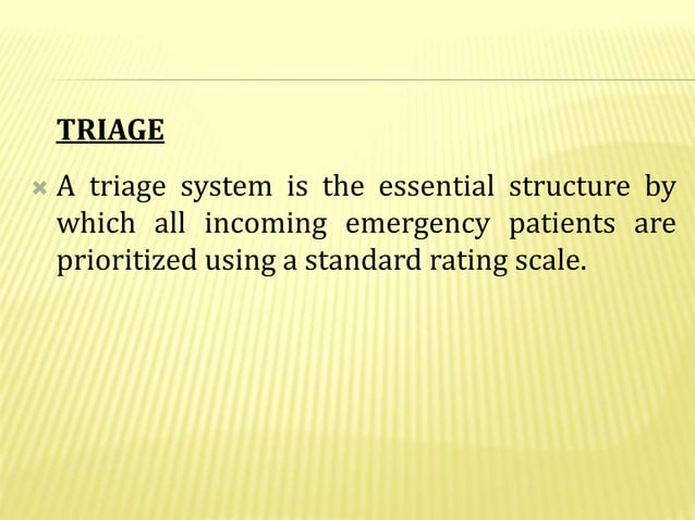 Triage based emergency care | PPTX