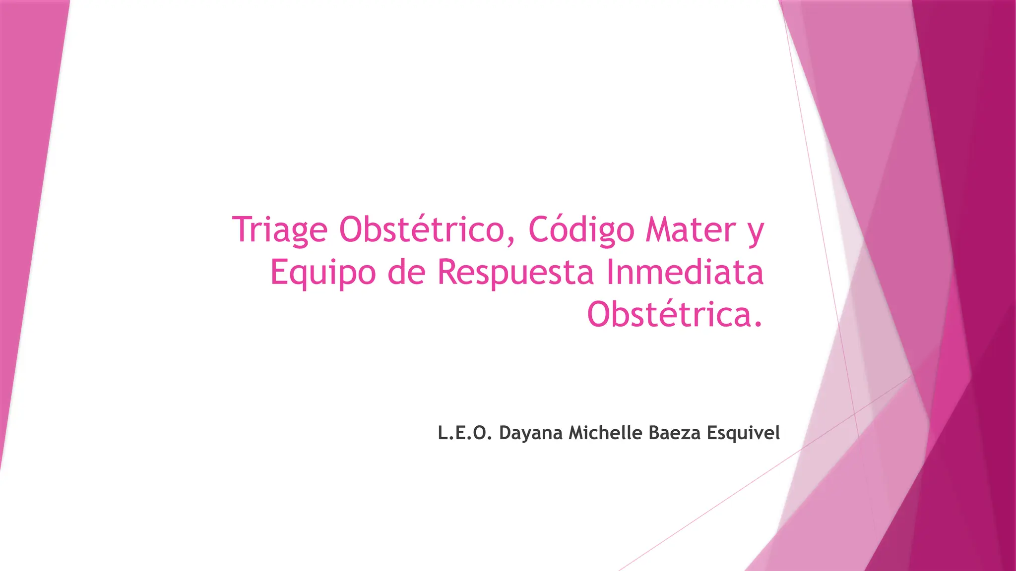 Triage Obstétrico, Código Mater y Equipo de.pptx