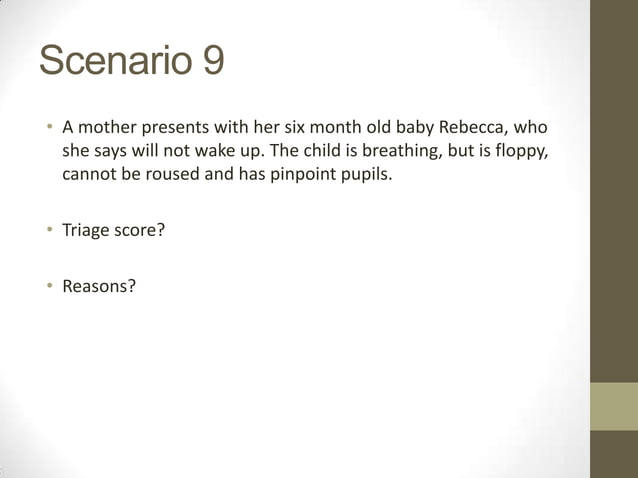 Triage scenarios | PPTX | First Aid | Injuries