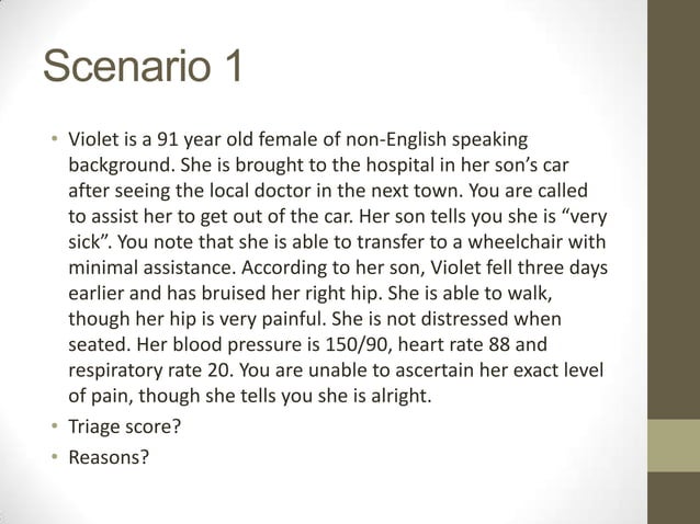 Triage scenarios | PPTX | First Aid | Injuries