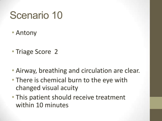 Triage scenarios | PPTX | First Aid | Injuries