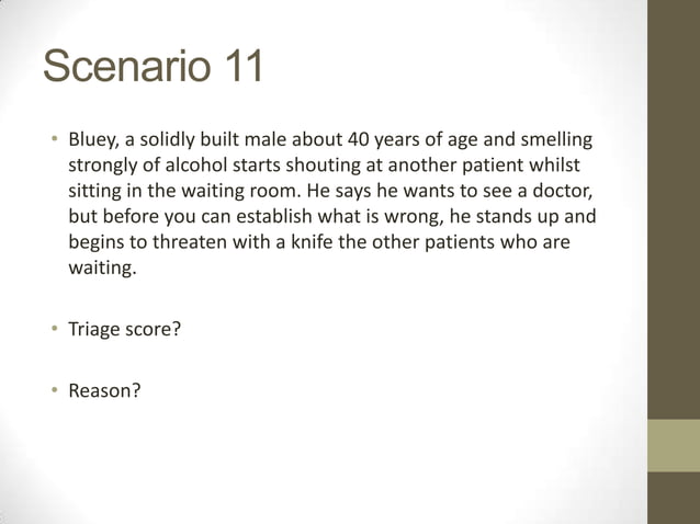 Triage scenarios | PPTX | First Aid | Injuries