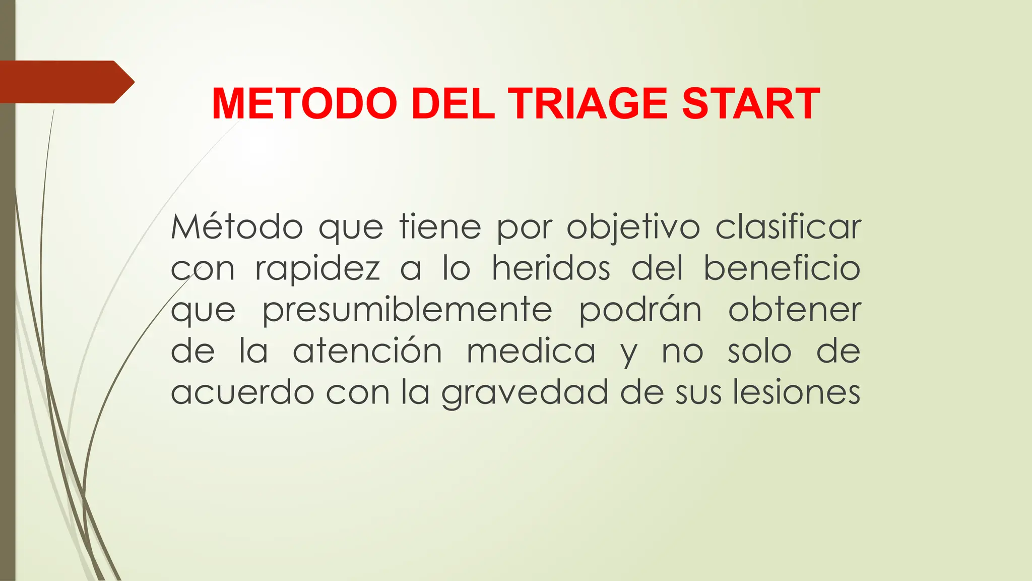 METODO DEL TRIAGE START CLASIFICACION DE PACIENTES.pptx