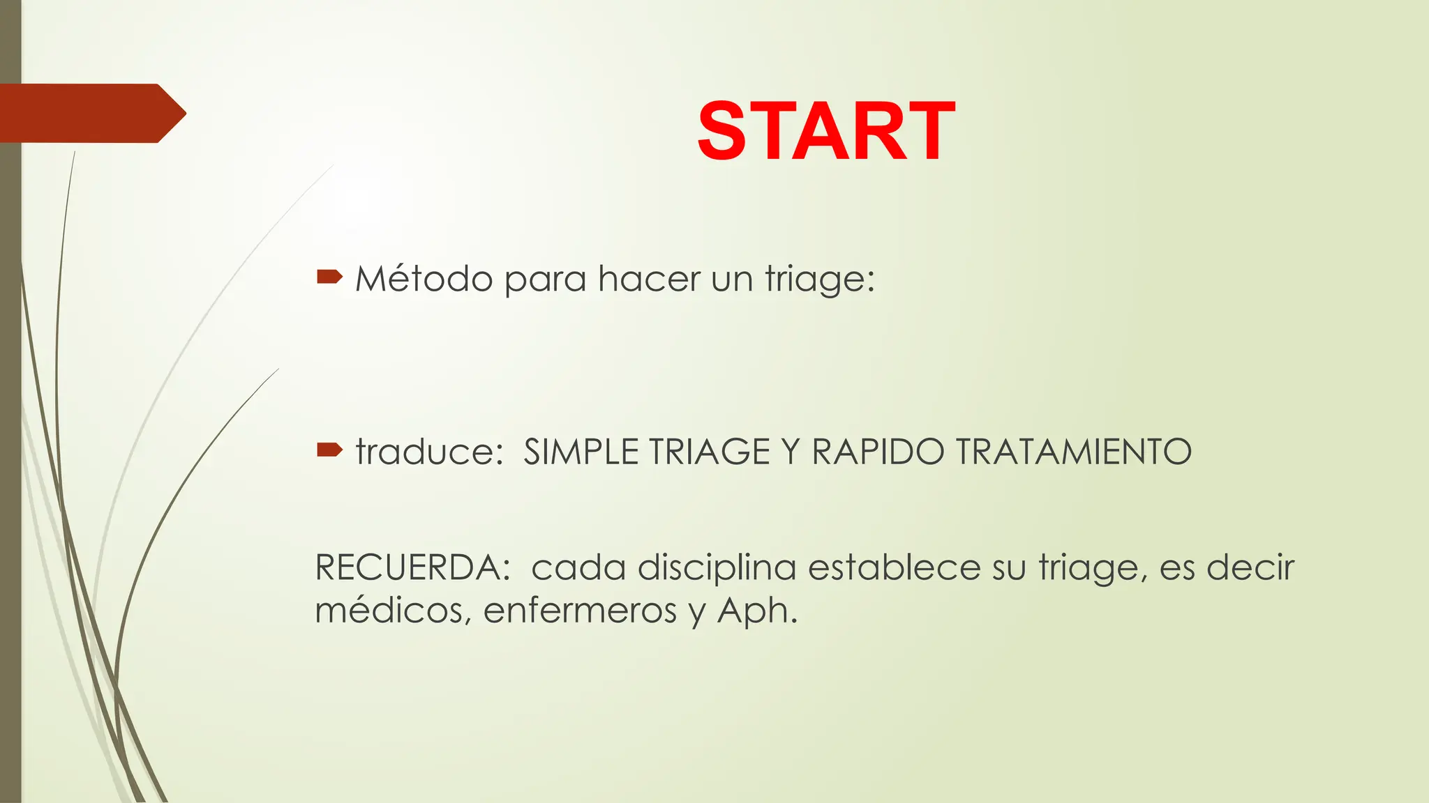METODO DEL TRIAGE START CLASIFICACION DE PACIENTES.pptx