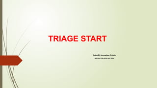 METODO DEL TRIAGE START CLASIFICACION DE PACIENTES.pptx
