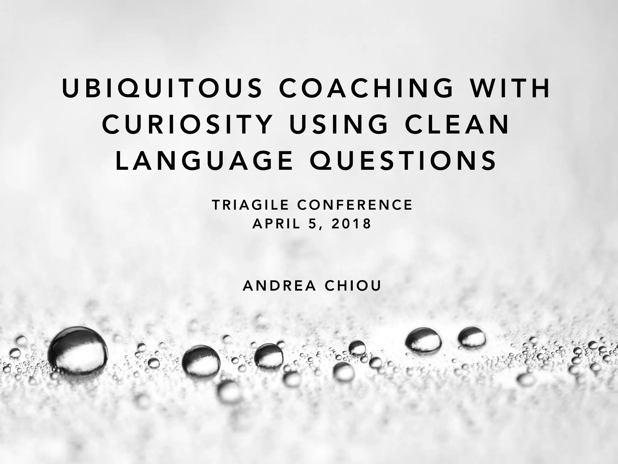 Triagile Conference Workshop on Ubiquitous Coaching using Clean ...