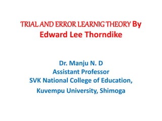 Trial and error learning theory | PPTX