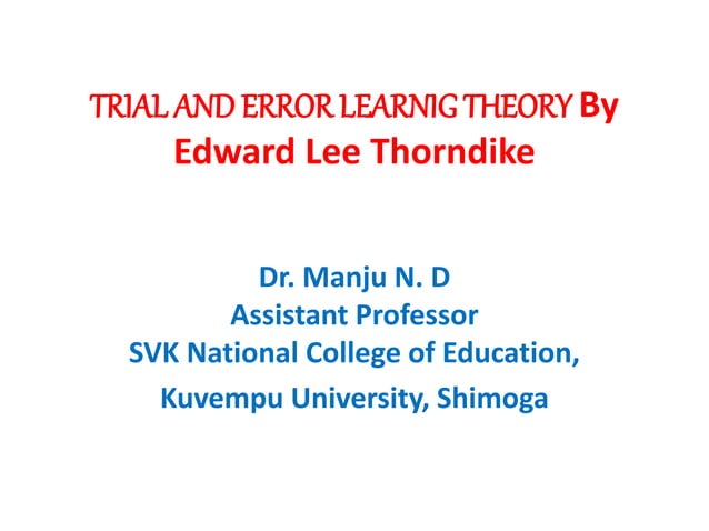 Trial and error learning theory | PPTX | Education