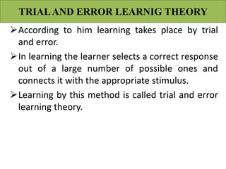 Trial and error learning theory | PPTX | Education