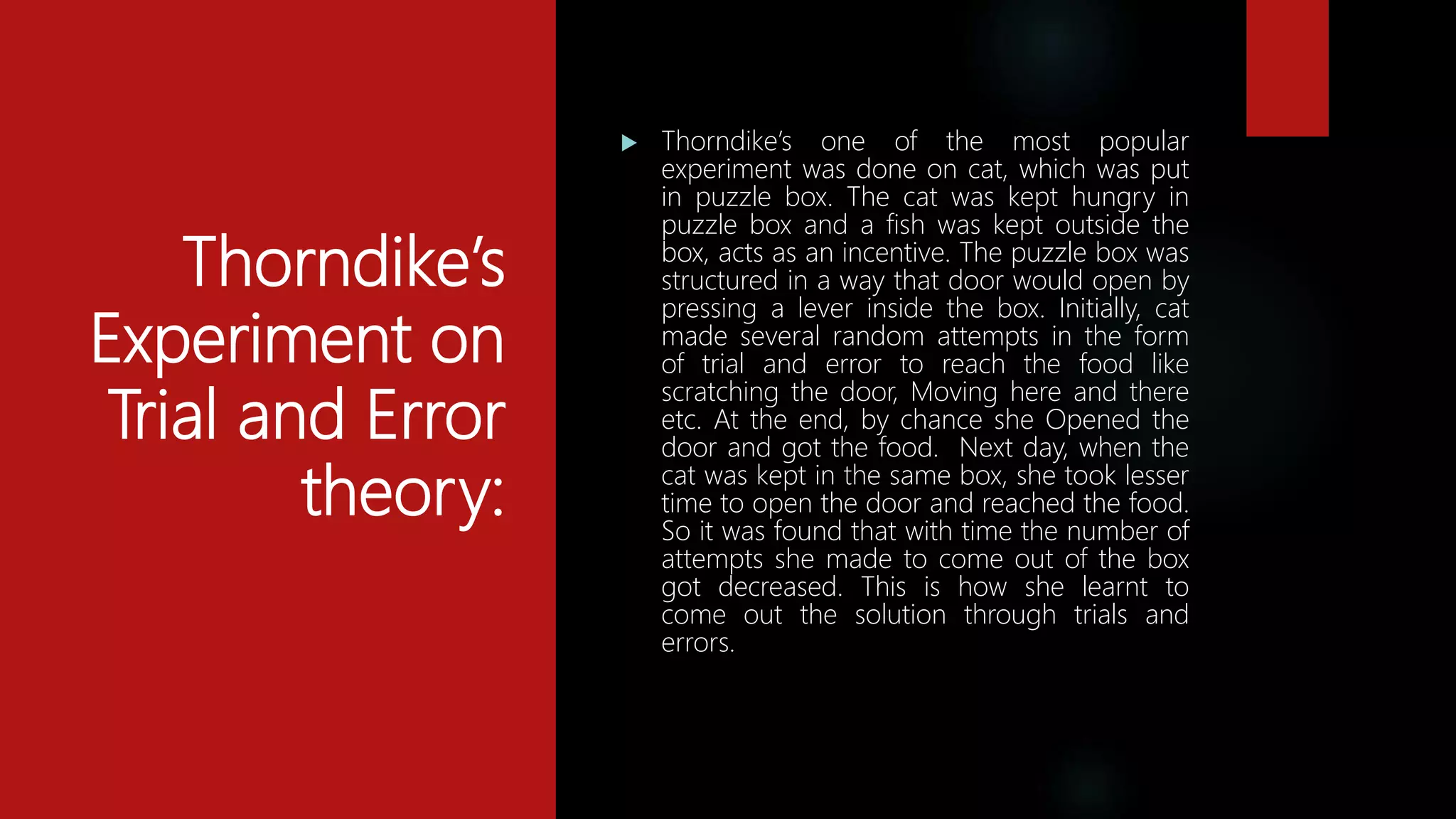 Thorndike's Trial and Error Learning Theory | PPTX