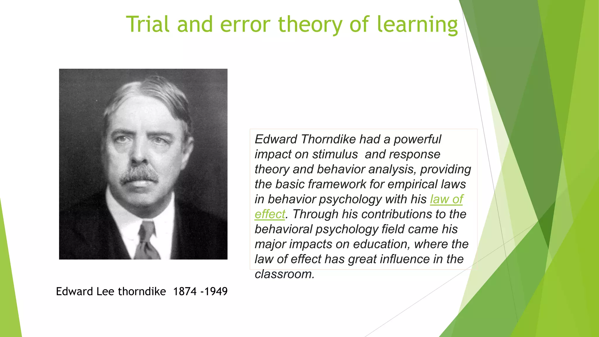 trial and error theory el thorndike. presentation prepare by kanhaiya ...