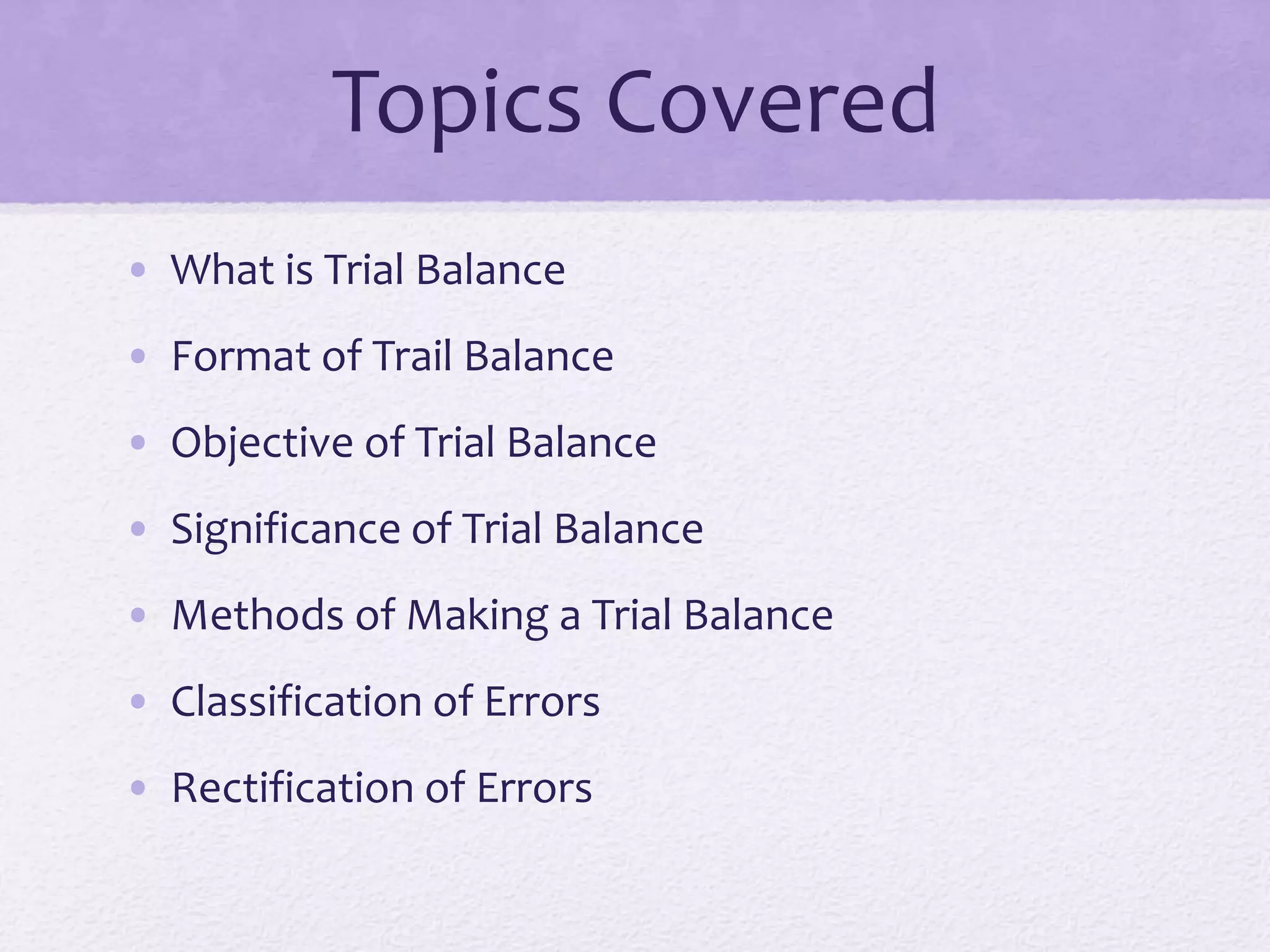 Trial balance and rectification of errors | PPTX