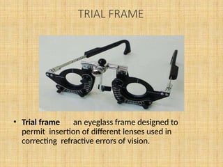 Trial box, Trial Lenses, Trial Frame.pptx