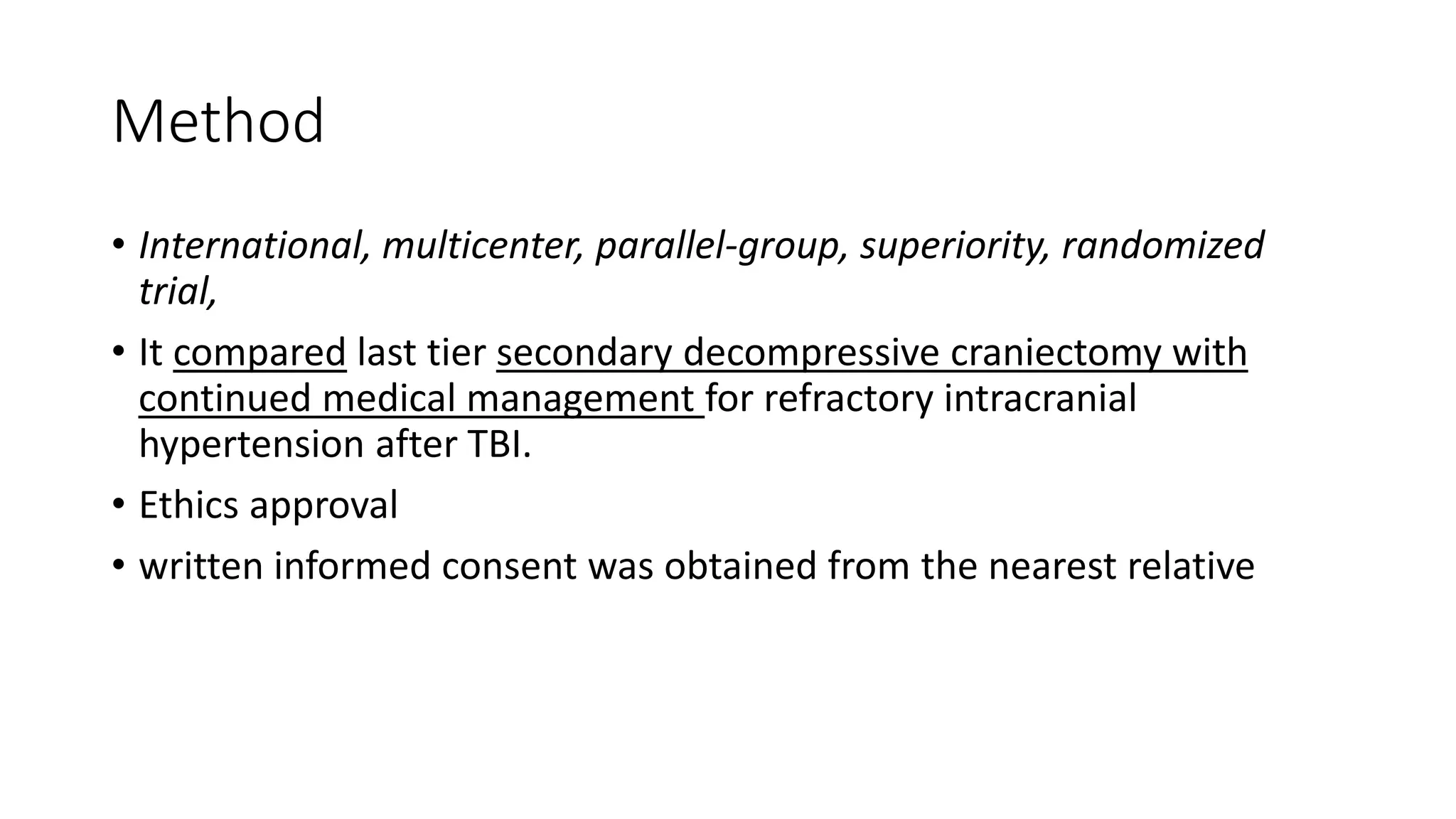 Trial of decompressive craniectomy for traumatic intracranial ...